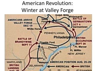 PPT - American Revolution: Winter at Valley Forge PowerPoint ...