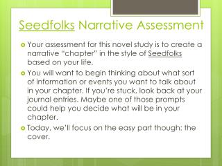 PPT - Seedfolks Narrative Assessment PowerPoint Presentation, free ...