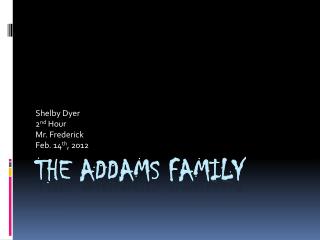PPT - The Addams Family PowerPoint Presentation, free download - ID:2820103