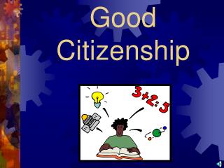 PPT - Good Citizenship PowerPoint Presentation, free download - ID:2829921