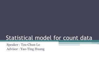 PPT - Statistical model for count data PowerPoint Presentation, free ...
