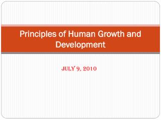 PPT - Principles of Human Growth and Development PowerPoint ...