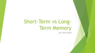 PPT - Short-Term vs Long-Term Memory PowerPoint Presentation, free ...