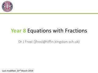 PPT - Year 8 Equations with Fractions PowerPoint Presentation, free ...