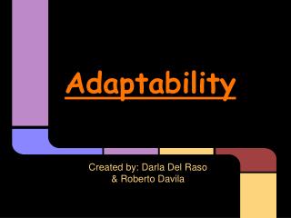 PPT - Adaptability PowerPoint Presentation, free download - ID:2882717