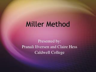 PPT - Miller Method PowerPoint Presentation, free download - ID:2883933
