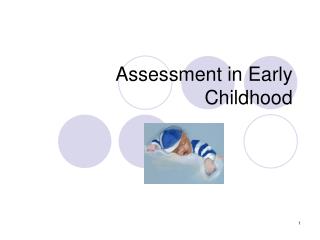 PPT - Assessment in Early Childhood PowerPoint Presentation, free ...