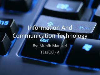 PPT - Information And Communication Technology PowerPoint Presentation ...