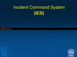 PPT - Incident Command System (ICS) PowerPoint Presentation, free ...