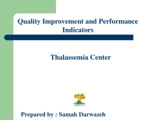 PPT - Quality Improvement and Performance Indicators PowerPoint ...