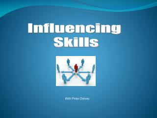 PPT - Influencing Skills PowerPoint Presentation, free download - ID ...