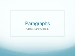PPT - Paragraphs PowerPoint Presentation, free download - ID:2928307
