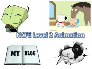 PPT - NCFE Level 2 Animation PowerPoint Presentation, free download ...