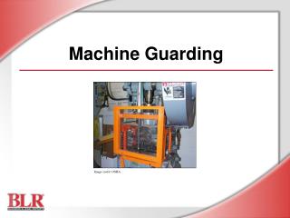 PPT - Machine Guarding PowerPoint Presentation, free download - ID:2936592