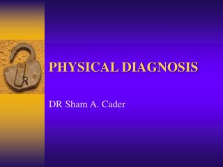 PPT - PHYSICAL DIAGNOSIS PowerPoint Presentation, free download - ID ...