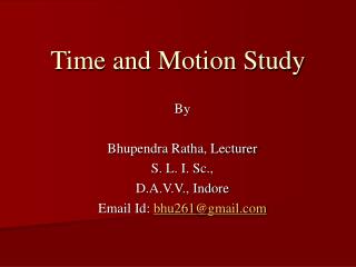 PPT - Time and Motion Study PowerPoint Presentation, free download - ID ...