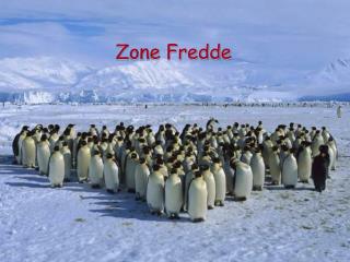 PPT - Zone Fredde PowerPoint Presentation, free download - ID:2964893