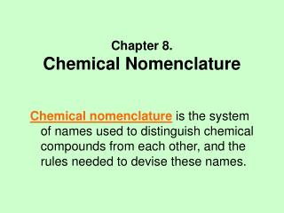 PPT - Chapter 8. Chemical Nomenclature PowerPoint Presentation, free ...