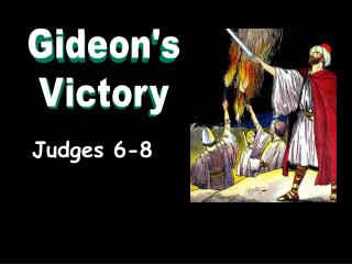 PPT - Judges 6-8 PowerPoint Presentation, free download - ID:3001286