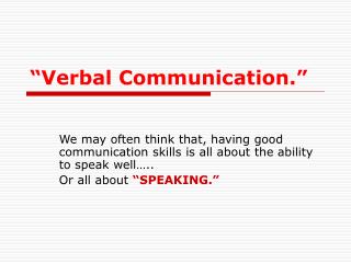 PPT - “Verbal Communication.” PowerPoint Presentation, free download ...