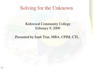 PPT - Solving for the Unknown PowerPoint Presentation, free download ...