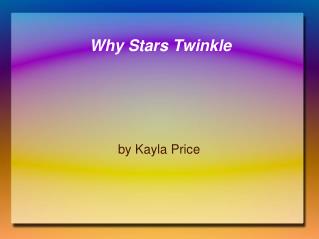 PPT - Why Stars Twinkle PowerPoint Presentation, free download - ID:3024827