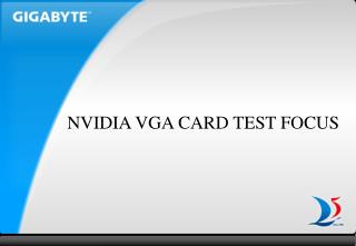 PPT - NVIDIA VGA CARD TEST FOCUS PowerPoint Presentation, free download ...