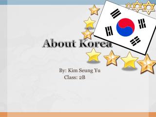 PPT - About Korea PowerPoint Presentation, free download - ID:3055968