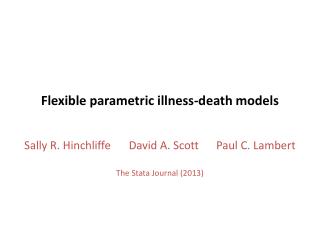 PPT - Flexible parametric illness-death models PowerPoint Presentation ...