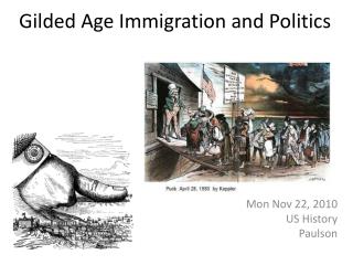 PPT - Gilded Age Immigration and Politics PowerPoint Presentation, free ...