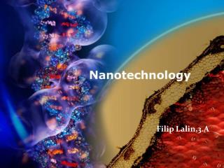 PPT - NANOTECHNOLOGY PowerPoint Presentation, free download - ID:3068013
