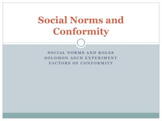 PPT - Social Norms and Conformity PowerPoint Presentation, free ...