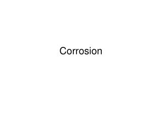 PPT - Corrosion PowerPoint Presentation, free download - ID:3073367
