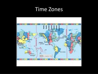 PPT - Time Zones PowerPoint Presentation, free download - ID:3076007