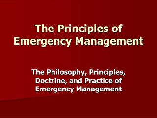 PPT - The Principles of Emergency Management PowerPoint Presentation ...