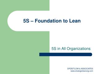 PPT - 5S – Foundation to Lean PowerPoint Presentation, free download ...