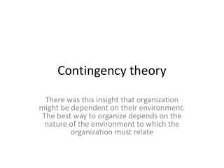 PPT - Contingency theory PowerPoint Presentation, free download - ID ...