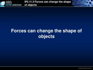 PPT - Forces can change the shape of objects PowerPoint Presentation ...