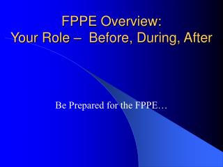 PPT - How to Avoid Being Cited for FPPE and OPPE Processes During Your ...