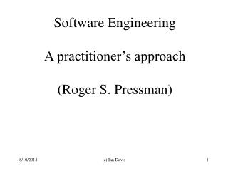 PPT - Software Engineering A practitioner’s approach (Roger S. Pressman ...