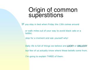 PPT - Origin of common superstitions PowerPoint Presentation, free ...