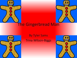 PPT - The Gingerbread Man PowerPoint Presentation, free download - ID ...