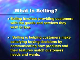 PPT - What Is Selling? PowerPoint Presentation, free download - ID:3115655