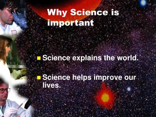 PPT - Why Science is important PowerPoint Presentation, free download ...