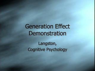 PPT - Generation Effect Demonstration PowerPoint Presentation, free ...