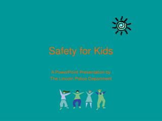 PPT - Safety for Kids PowerPoint Presentation, free download - ID:3129298