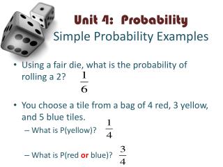 PPT - Unit 4: Probability Simple Probability Examples PowerPoint ...