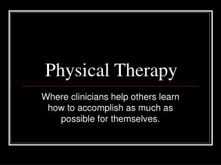 PPT - Physical Therapy PowerPoint Presentation, free download - ID:3219751