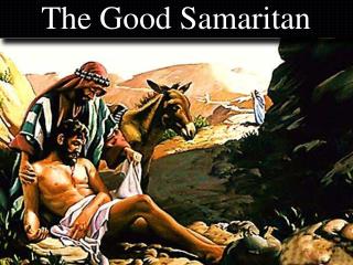 PPT - The Good Samaritan PowerPoint Presentation, free download - ID ...