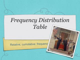 PPT - Frequency Distribution Table PowerPoint Presentation, free ...